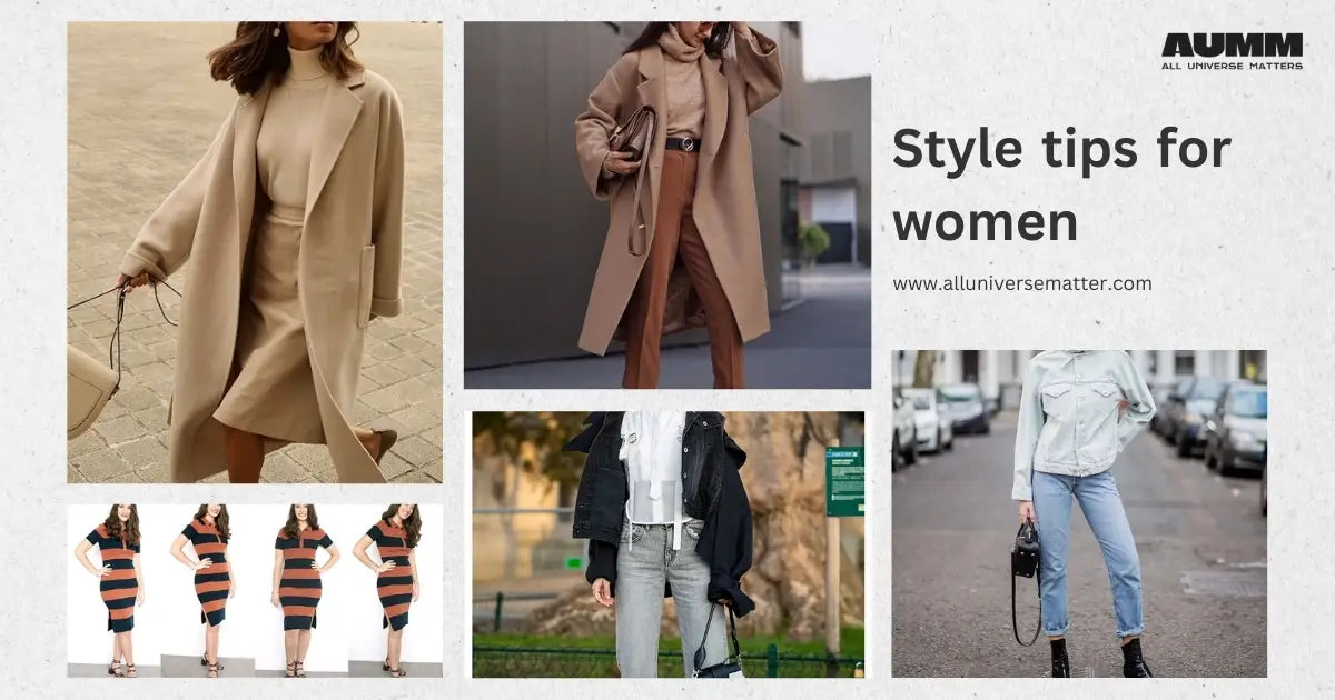 Style Tips for Women: How to Elevate Everyday Outfits – AUMM